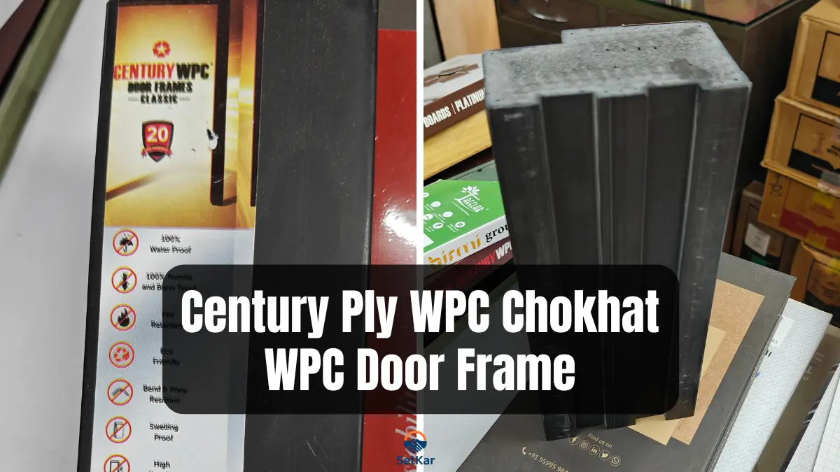 Century WPC Chokhat | Waterproof, Termite Proof & Long Lasting Door Frames